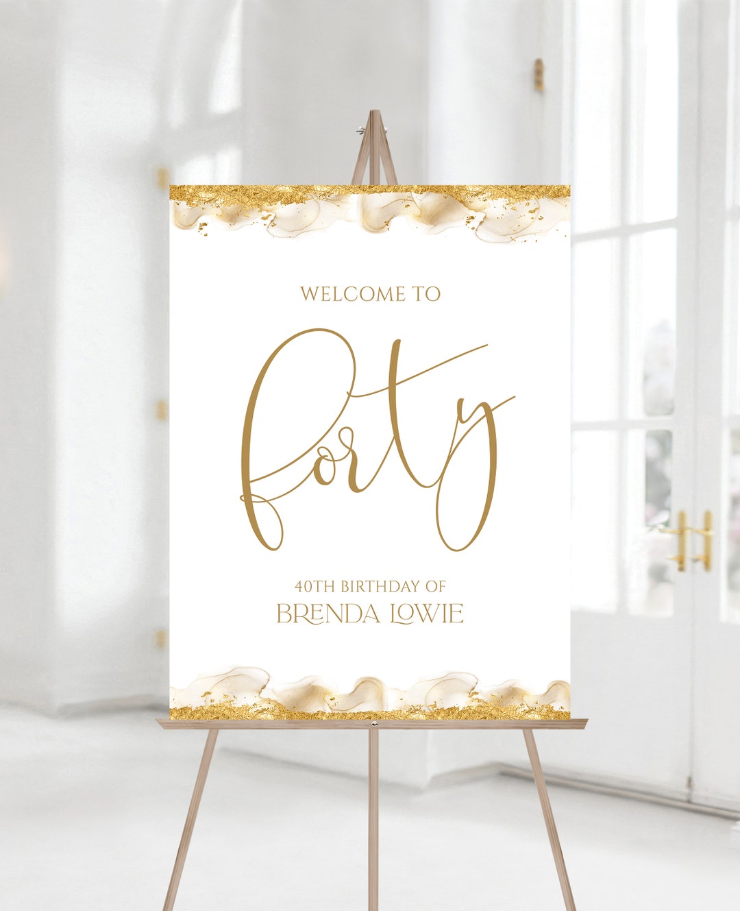 Gold Foil Glitter 40th Forty Birthday Party Welcome Sign, Editable ...