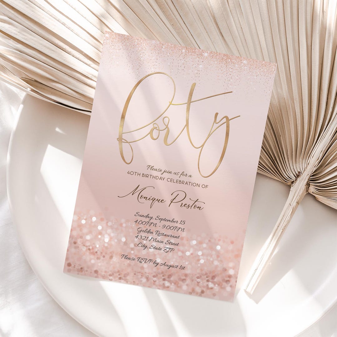Rose Gold Forty Invitation Template Printable, Editable Pink Women ...