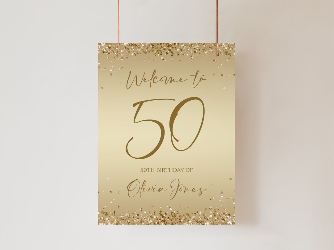 Printable Gold 50th Fifty Birthday Party Welcome Sign, Editable ...