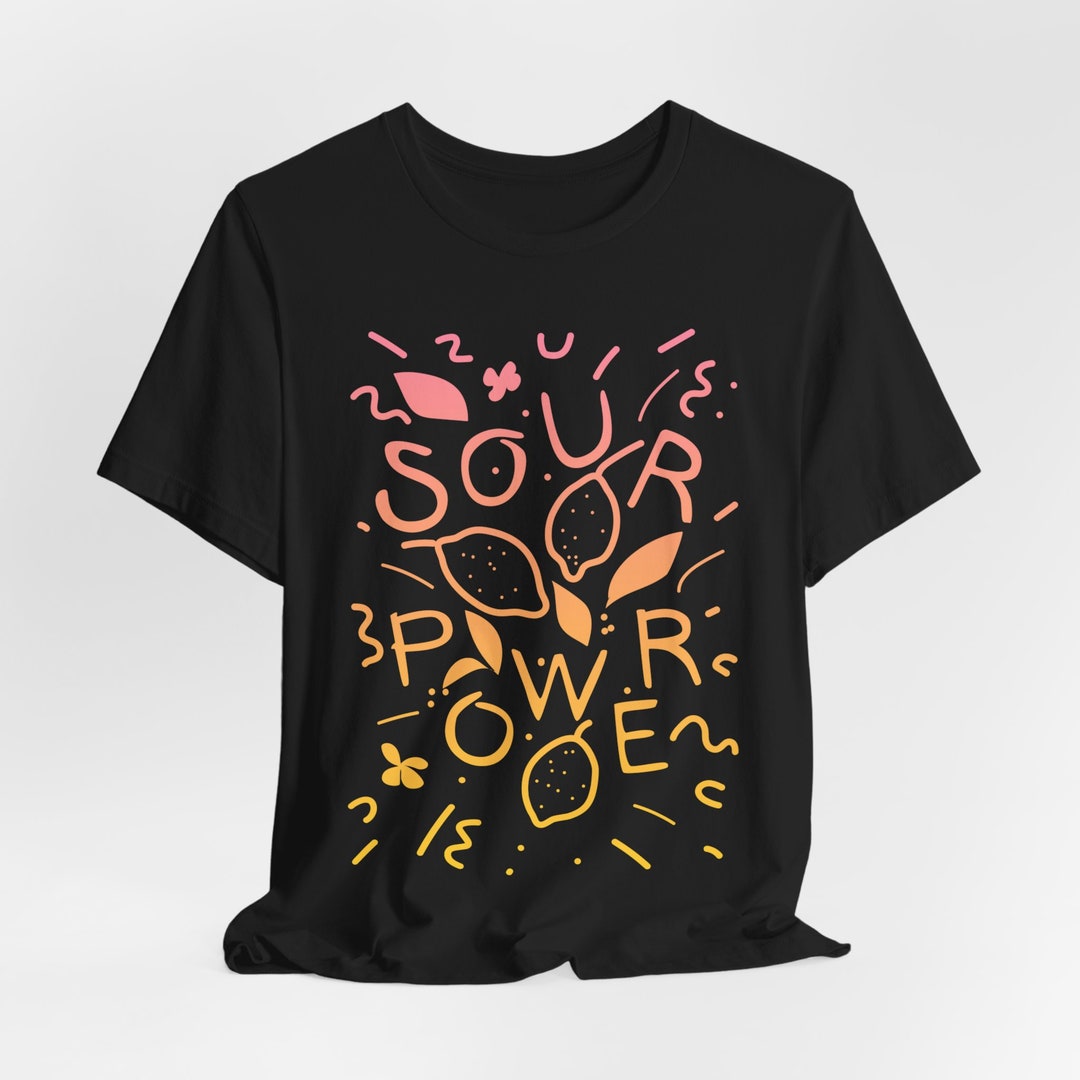 Sour Power Lemon Blast Tee Electric Citrus Word Art Shirt Zesty Slogan ...