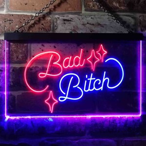 Bad Bitch Room Display Bar Dual Color LED Neon Sign St6-i3522 - Etsy