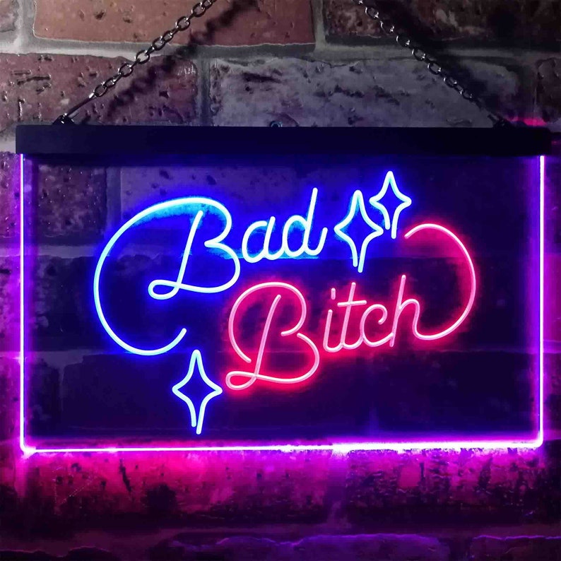 Bad Bitch Room Display Bar Dual Color LED Neon Sign St6-i3522 - Etsy