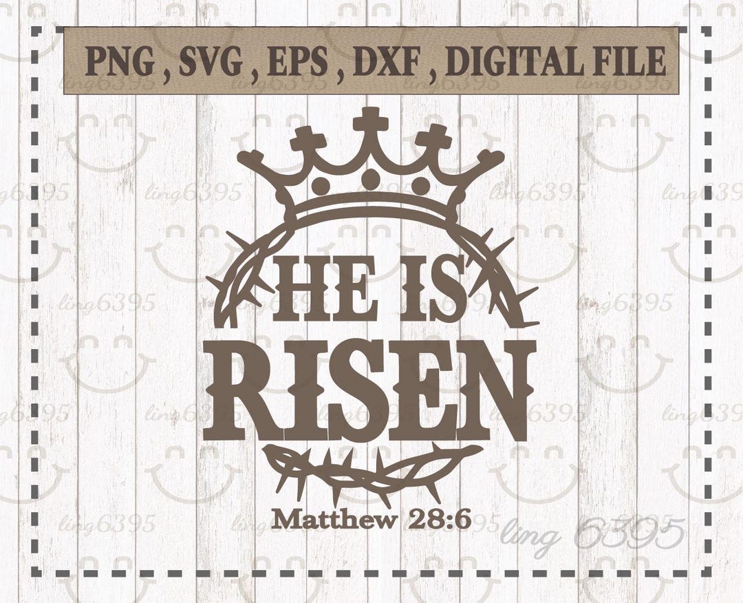 He is Risen Svg – Christian Faith Crown of Thorns PNG DXF EPS | Church ...