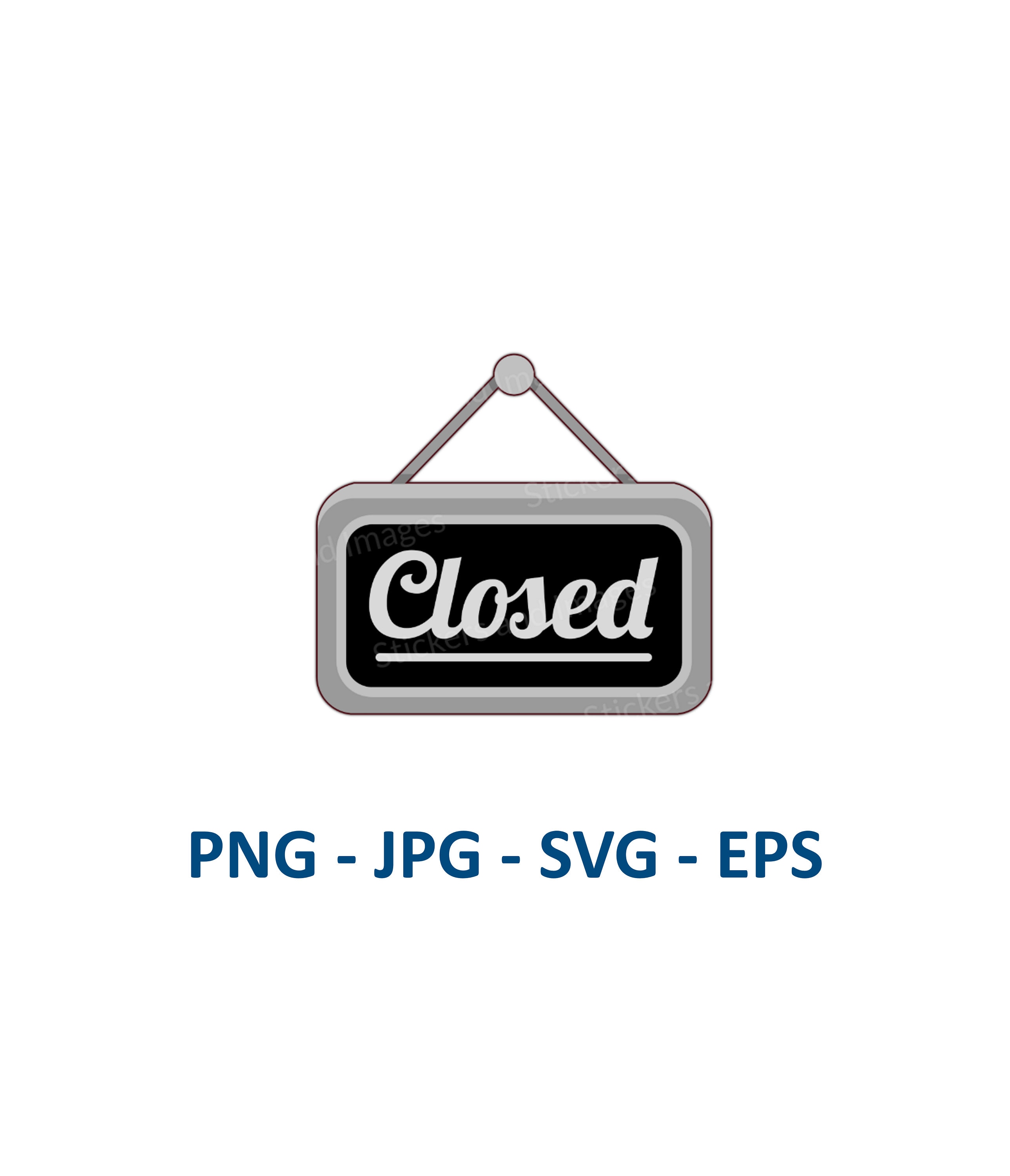 Closed Sign Instant Download | Digital File | SVG | PNG | JPG ...
