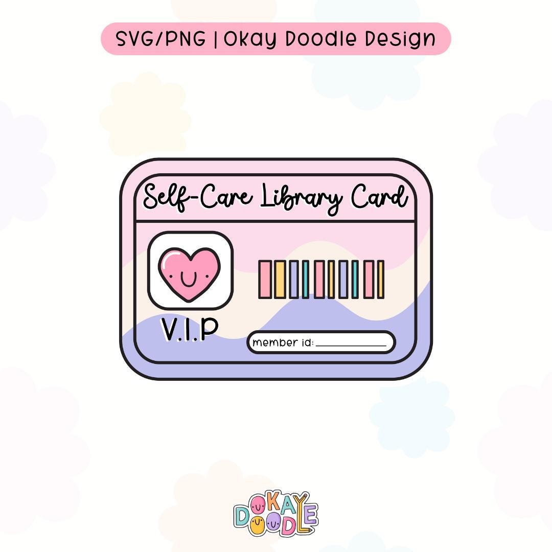 Self-care Library Card | Book Lover SVG | Digital Download for ...