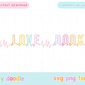 I Love Books SVG PNG Book Lover Svg File for Cricut Digital Download ...
