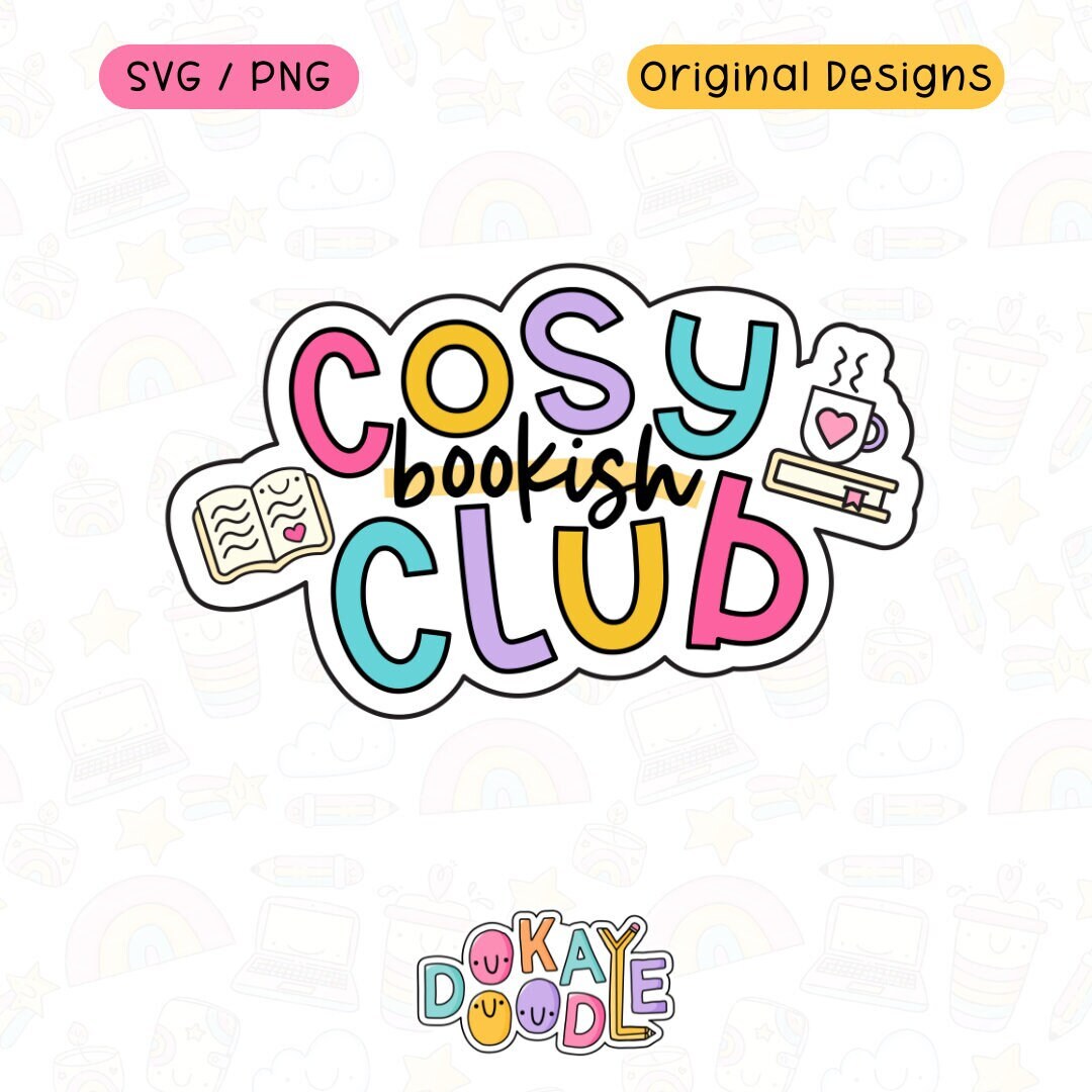 Cosy Bookish Club | Book Lover SVG PNG | Digital Download for ...