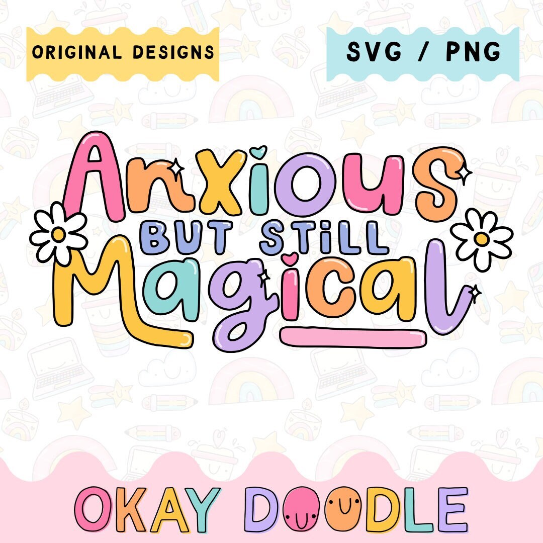 Anxious but Still Magical | Rainbow Typography SVG PNG | Commercial Use ...