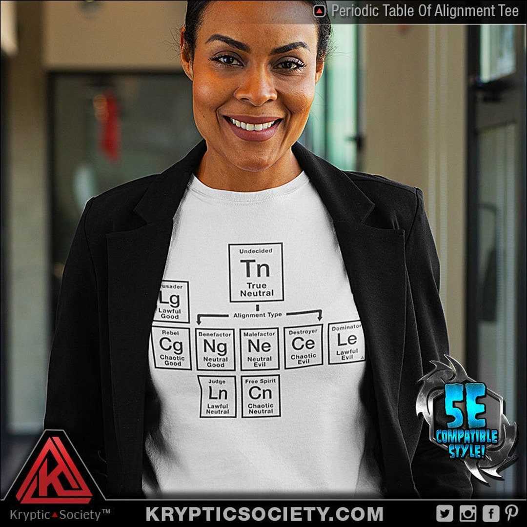 Periodic Table of Alignment RPG T-shirt | OSR 5E Dnd Fantasy Tabletop ...
