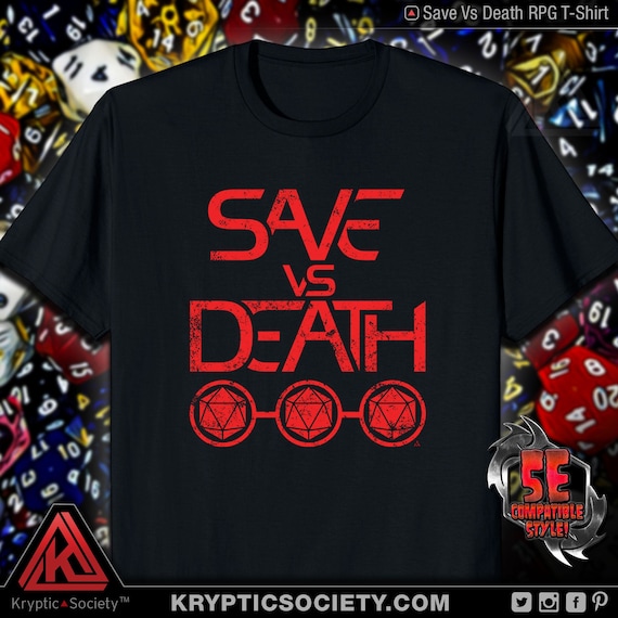 Save VS Death Dnd RPG T-shirt 5E D20 Tabletop Fantasy Saving | Etsy