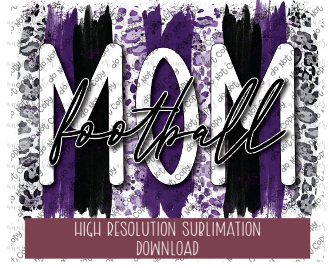 Football Mom Purple Brushstroke PNG - Ready to Print Sublimation Design ...