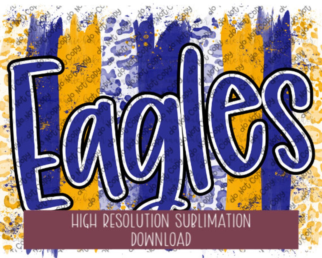 Eagles Blue/gold Brushstroke PNG - Ready to Print Sublimation Design ...