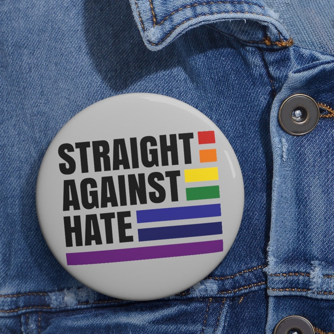 Straight Against Hate, Ally, LGBTQ+ Ally Pin Gay Pride LGBTQ Pin, Pride ...