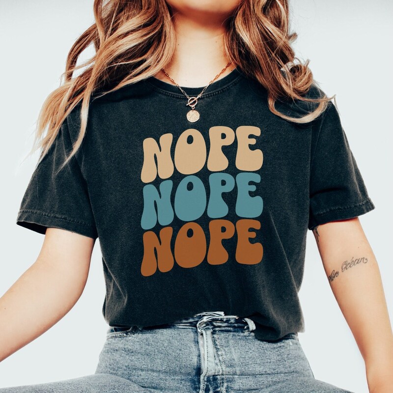 Nope T Shirt - Etsy