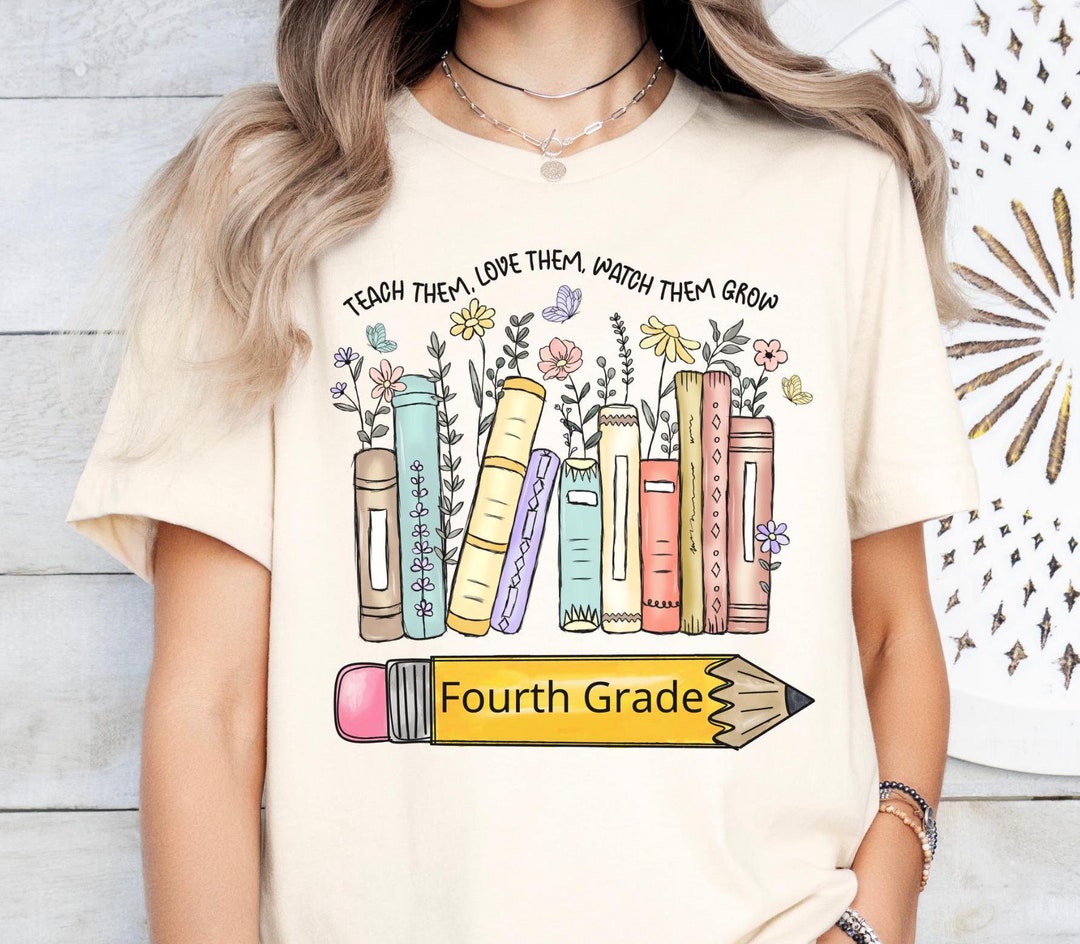Fourth Grade Teacher Appreciation, Teacher Gift, Teach Them Love Them ...