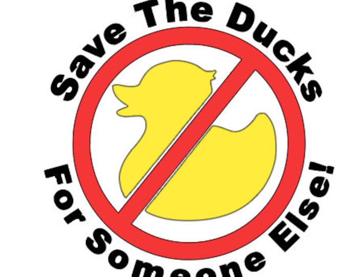 Anti Duck Jeep Decal, Save the Ducks for Someone Else. No Ducks - Etsy