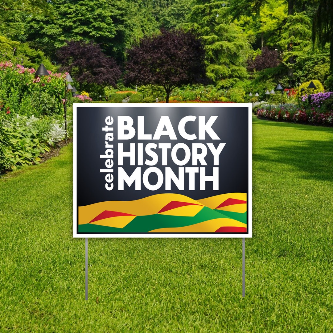 Celebrate Black History Month Yard Signs Set of 4 18 X 24, 2-sided ...