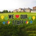 We Love Our Staff, Staff Appreciation 19pc Yard Card Lawn Sign Set - Etsy