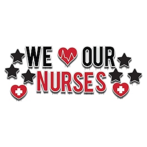We Love Our Nurses Yard Sign: Appreciation Lawn Decoration (20pc) - Etsy