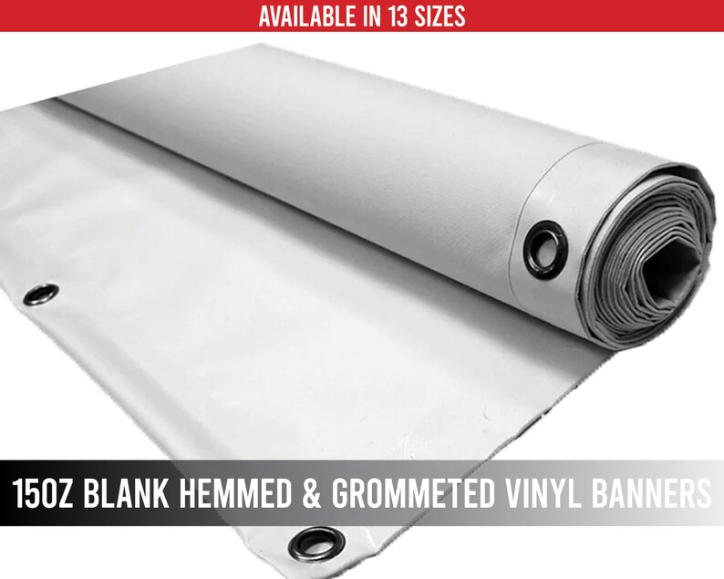 15oz Blank Vinyl Banners: Hemmed With Grommets, DIY Supply - Etsy