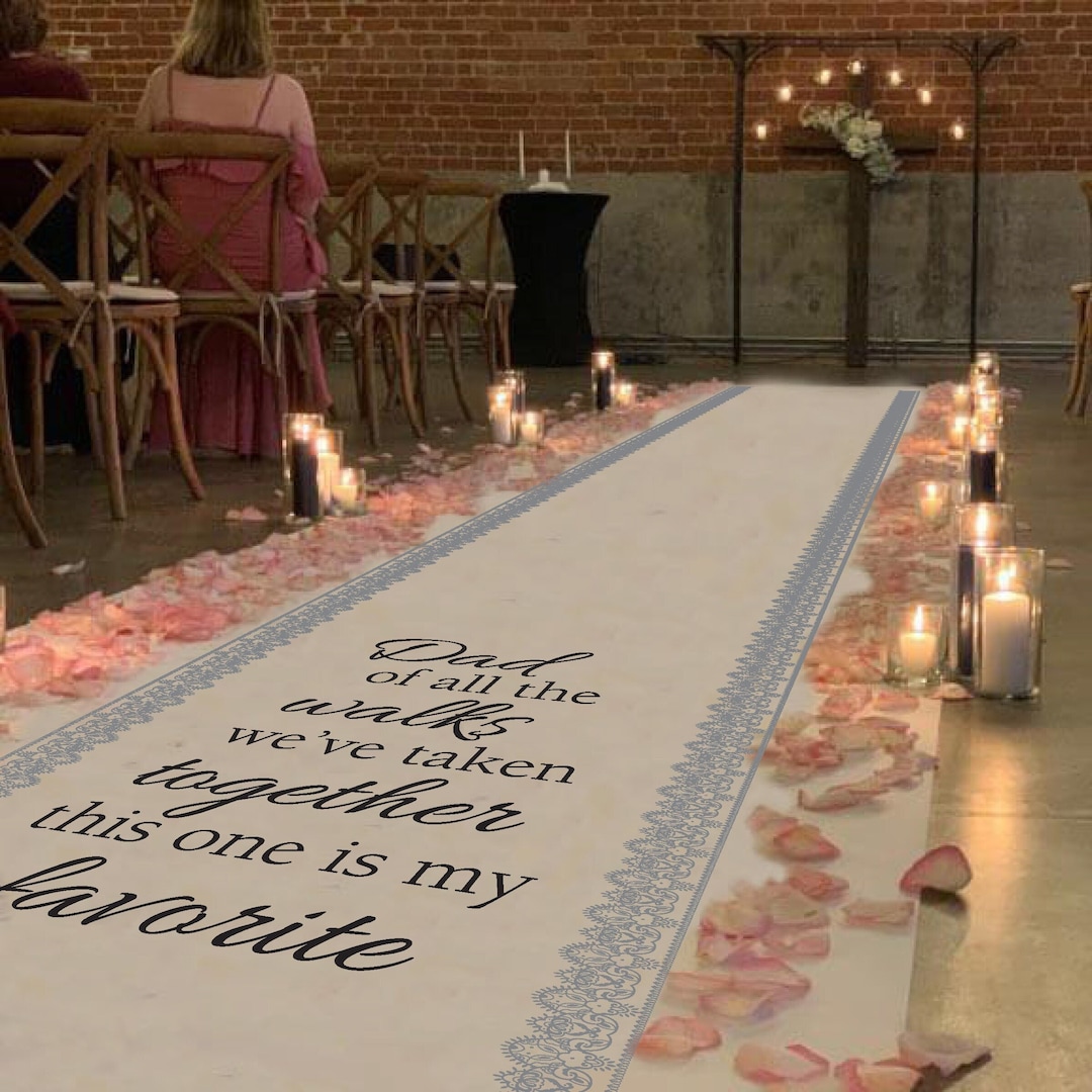 54" Daughters Favorite Walk Wedding Aisle Runner | Wedding Decoration ...