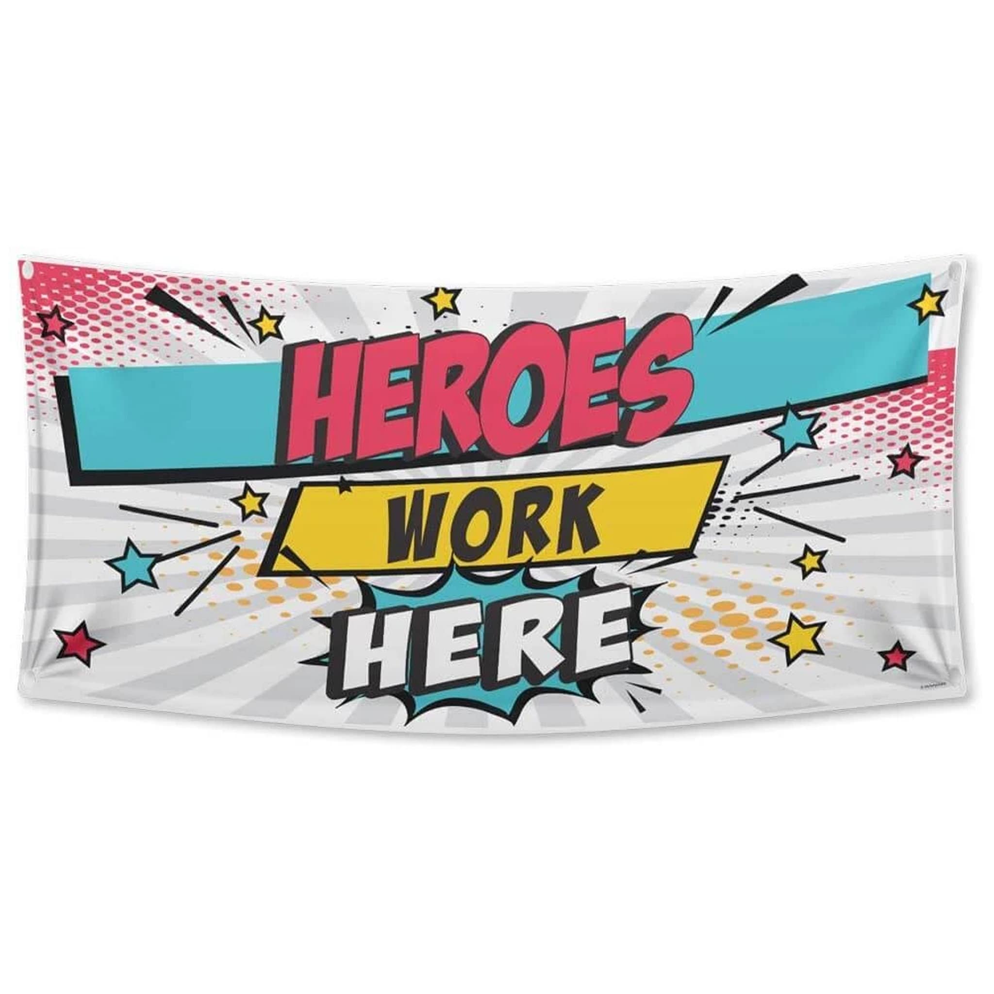 Heroes Work Here, 2 Feet by 4 Feet Banner, Comic Themed, National ...