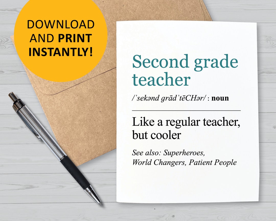 Second Grade Teacher Card Printable, Funny 2nd Teachers Appreciation ...