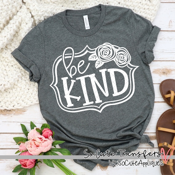 Be Kind Flower Frame Screen Print Transfer Plastisol Ink | Etsy