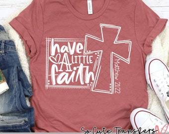 Have a Little Faith Mountain Screen Print Transfer, T-shirt Transfer ...