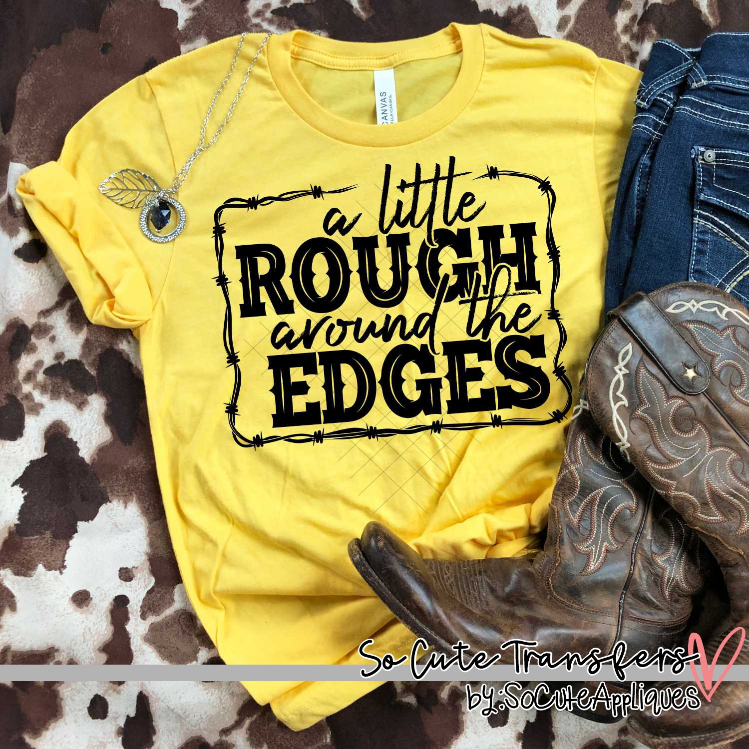 A Little Rough Around the Edges Screen Print Transfer - Etsy