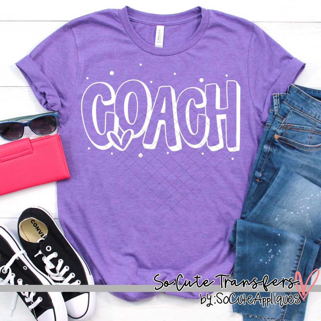 Coach DTF Transfer--not a Digital File-- Teacher Transfer, School Print ...