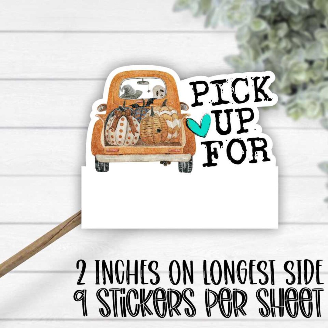 STICKERS Pick up for Halloween Truck *small Business Stickers* Thank ...