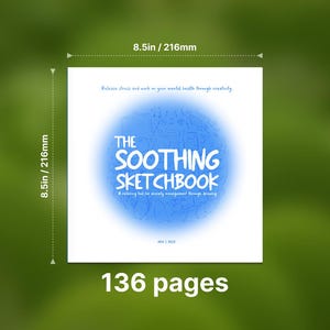 The Soothing Sketchbook - an Art Therapy Sketchbook for Anxiety, Mental ...