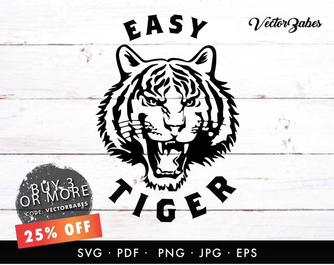 Easy Tiger | Sassy & Sporty Cut File | Babes SVG EPS | Sillhouette ...