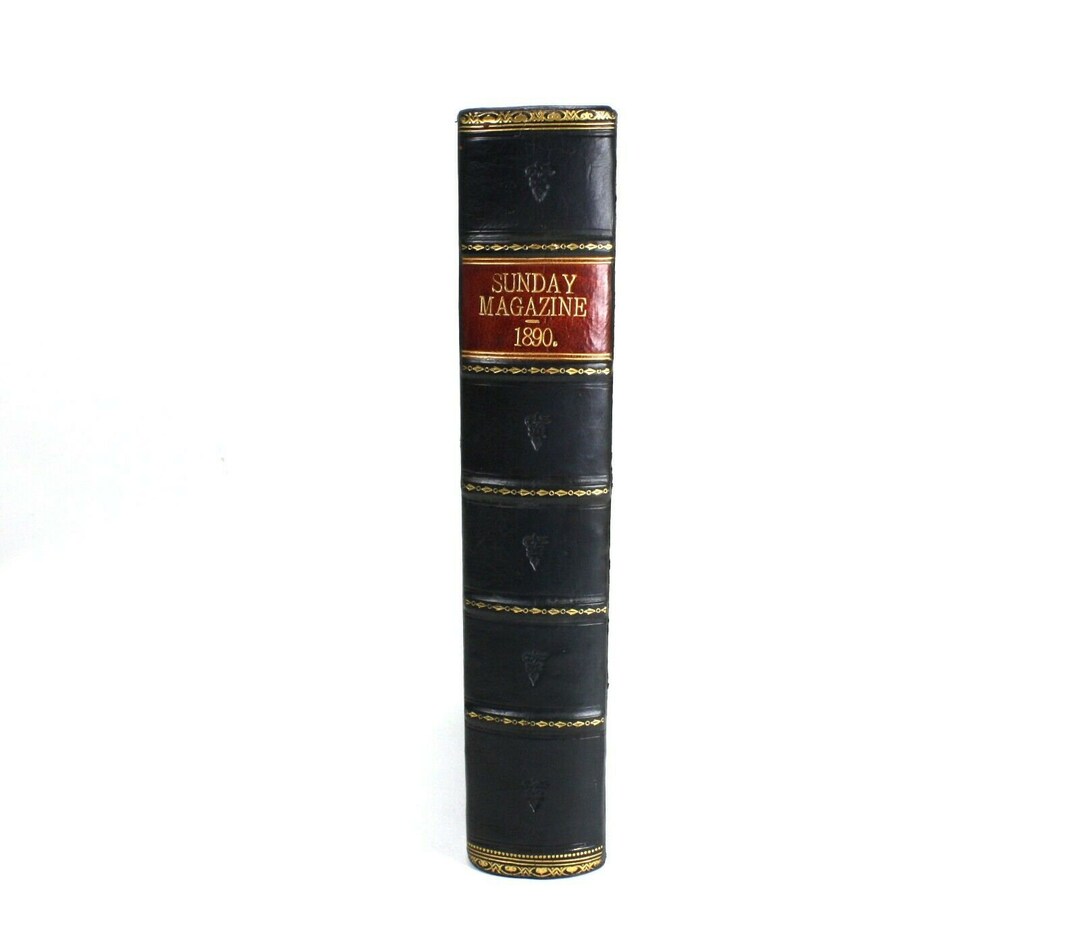 Sunday Magazine, 1891 Rev. Benjamin Waugh. Leather Bound Years Issues ...