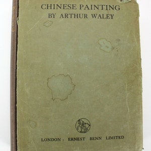 An Introduction to the Study of Chinese Painting, Arthur Waley 1st Ed ...