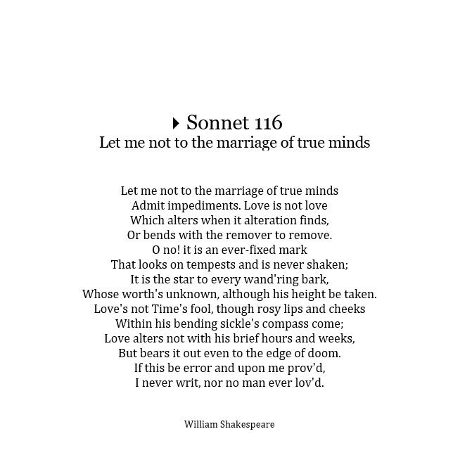 William Shakespeare Sonnet 116 Let Me Not to the Marriage of True Minds ...