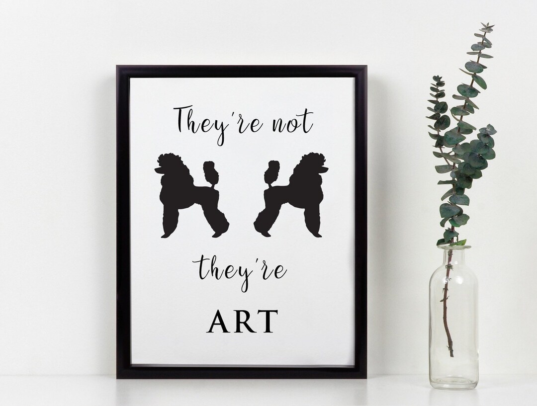 Funny Poodle Quote. Black & White Poodle Print. Perfect Gift for a ...