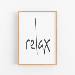 Relax Print, Printable Wall Art, Black and White Home Decor, Relax Sign ...