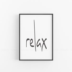 Relax Print, Printable Wall Art, Black and White Home Decor, Relax Sign ...