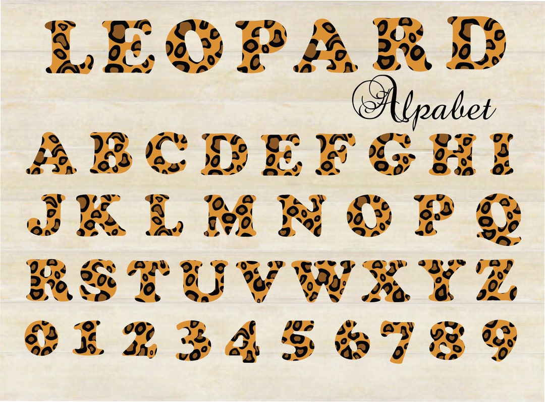 LEOPARD Alphabet SVG, Leopard Font, Animal Print Alphabet, Leopard ...