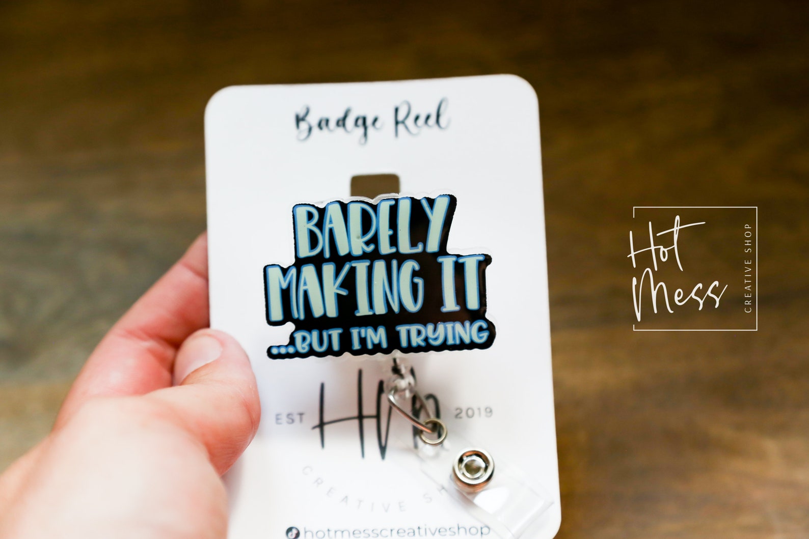 Barely Making It, but I'm Trying, Funny Badge Reel, RN ID Holder ...