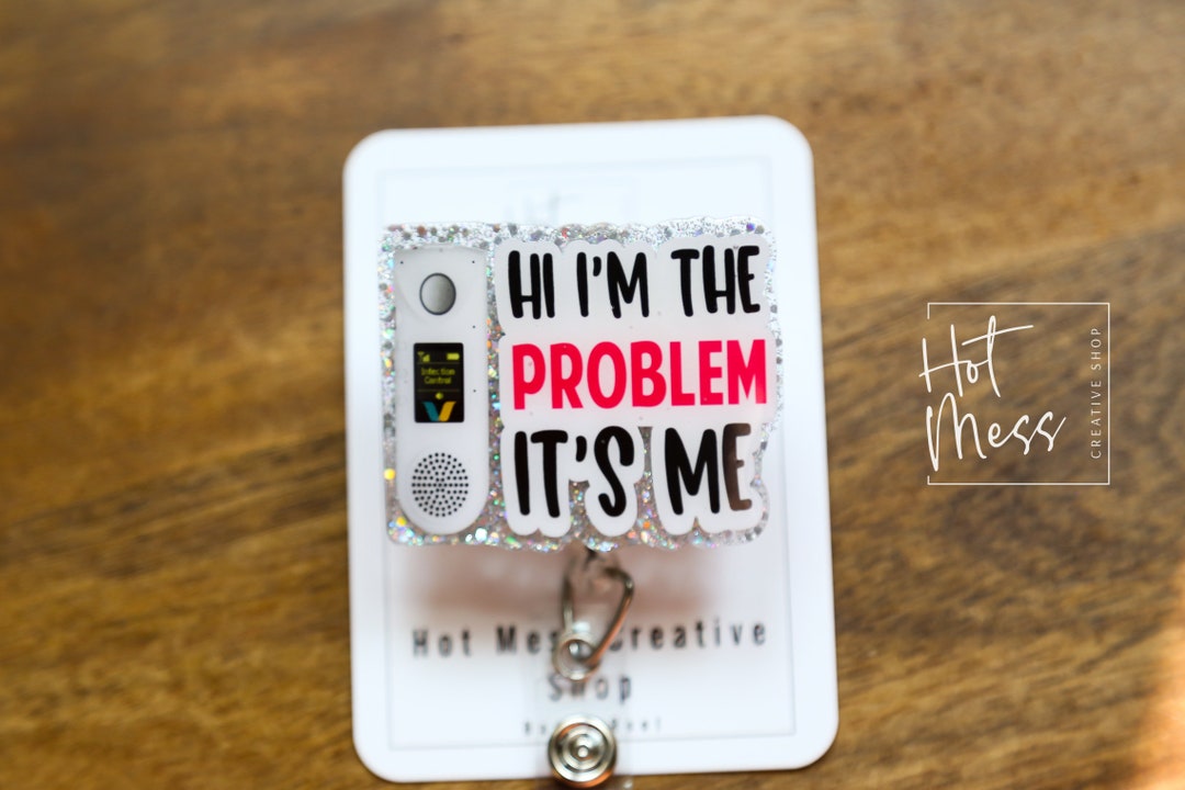 I'm the Problem Badge Reel, Vocera Retractable Badge Reel ...
