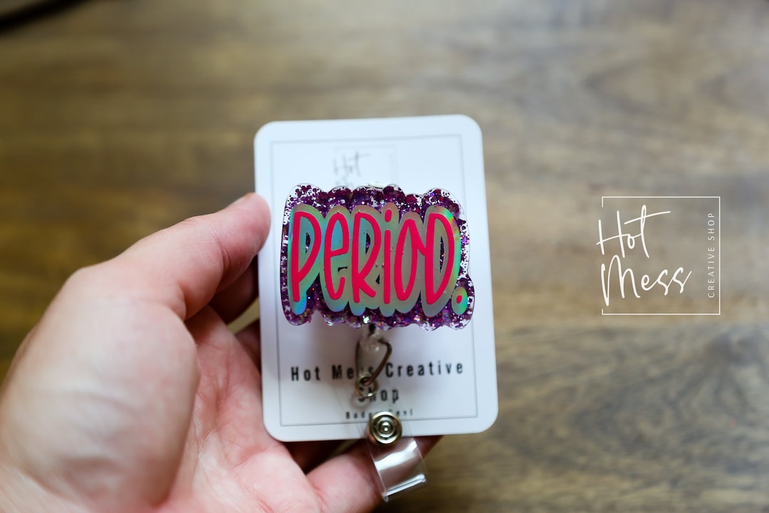 Period Badge Reel, Funny Badge Reel, Retractable Badge Reel ...