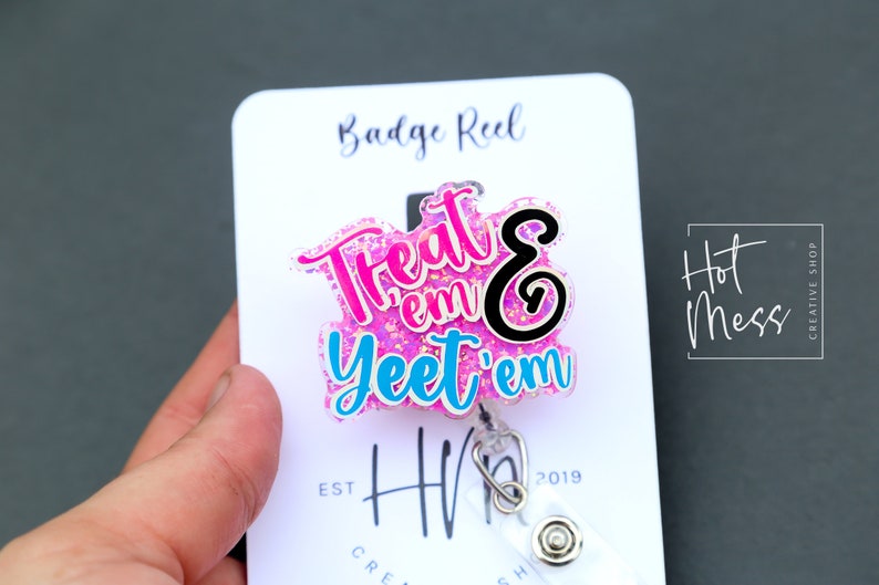 Pink Treat Em and Yeet Em Funny Badge Reel, RN ID Holder, Retractable ...