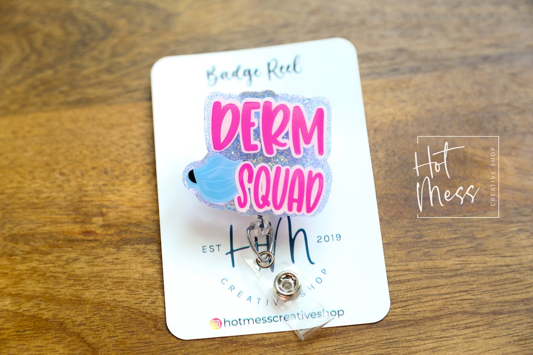 Derm Squad Badge Reel, Skin Badge Reel, Name Tag Holder, Dermatology ...