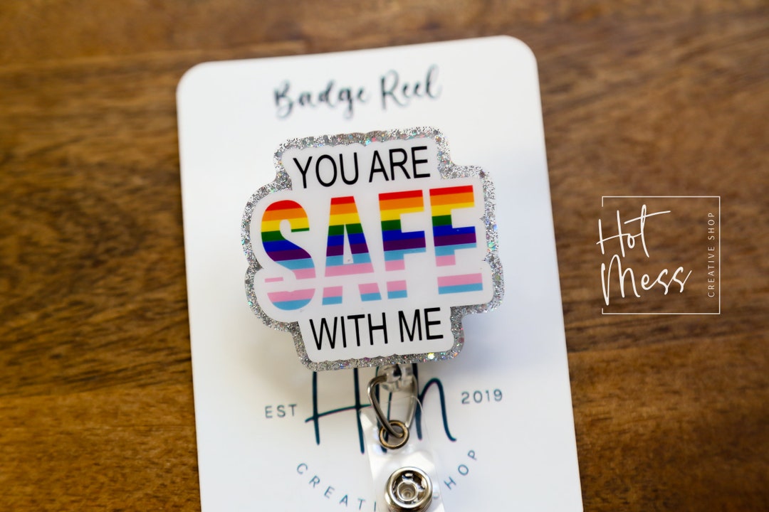You Are Safe With Me Badge Reel, Gay Pride Badge Reel, LGBT Pride ...