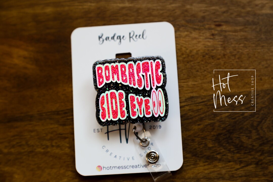 Bombastic Side Eye Badge Reel, Nurse ID Holder, Funny Badge Reel, PBT ...