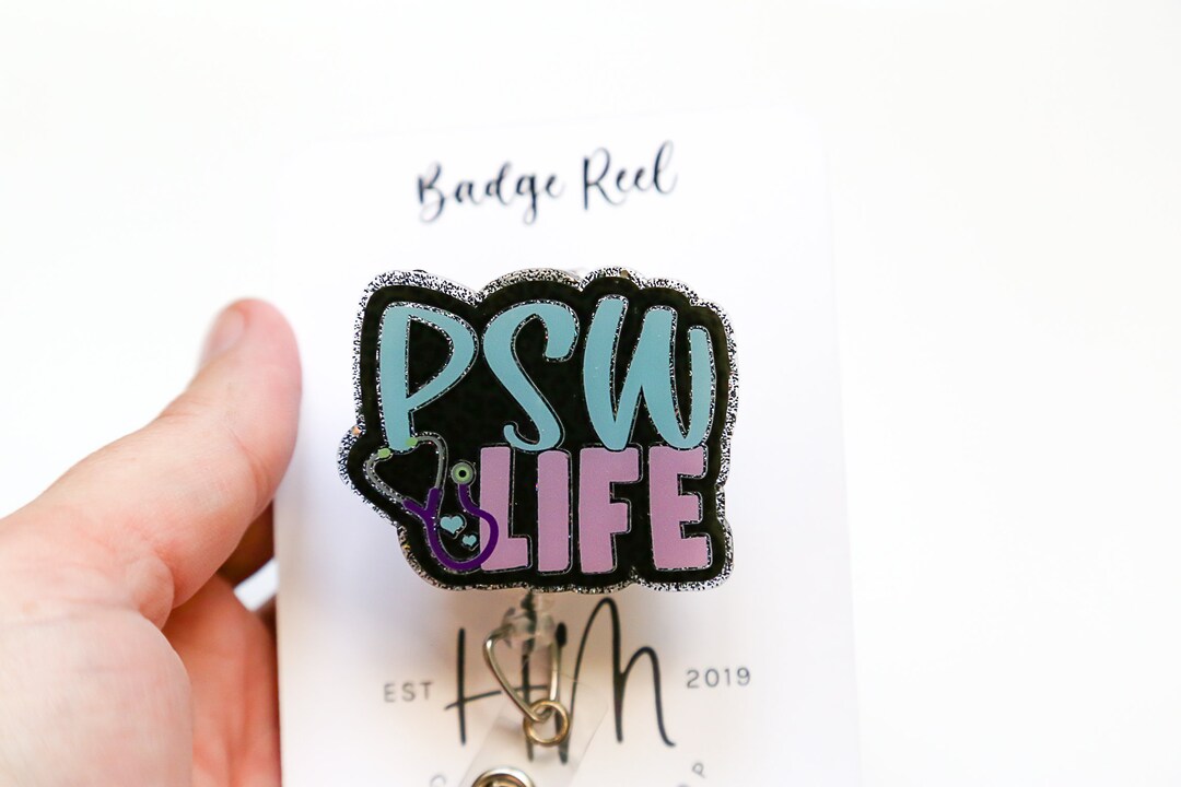 PSW Life Badge Reel, Nurse ID Holder, Interchangeable Badge Reel ...