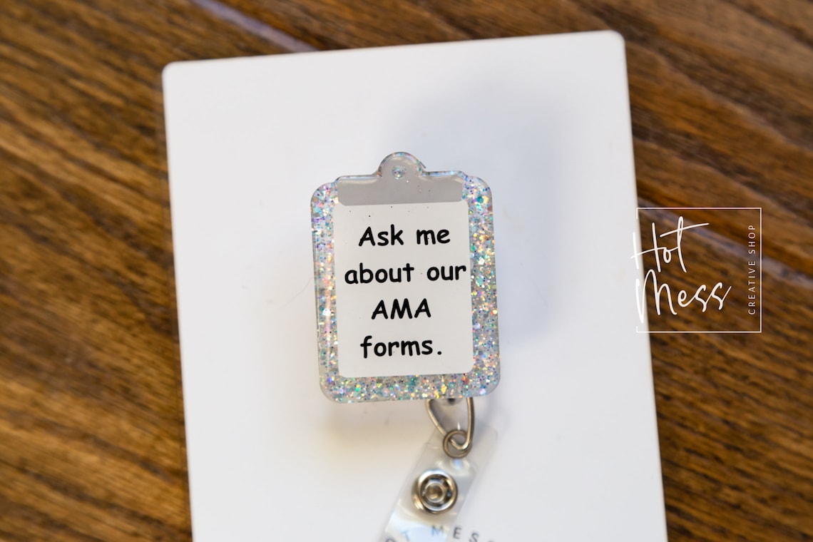 Ask Me About Our AMA Forms Clipboard Funny Badge Reel Nurse - Etsy